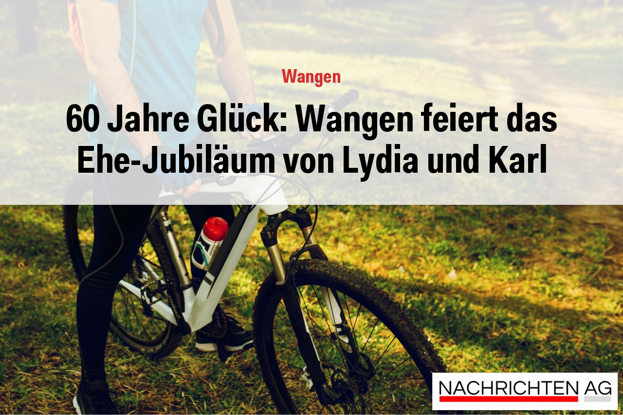 60 Jahre Glück: Wangen feiert das Ehe-Jubiläum von Lydia und Karl